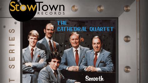 Stowtown Records Releases Vault Series Edition From The Legendary Cathedrals Texas Gospel