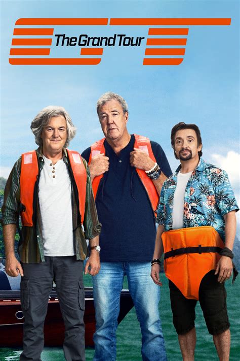 The Grand Tour Summary Latest News Trailer Season List Cast Where