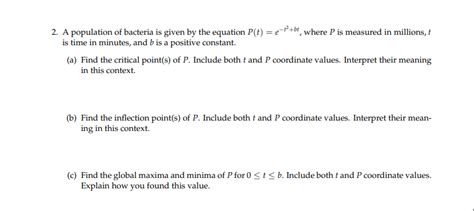 Solved 2 ﻿a Population Of Bacteria Is Given By The Equation