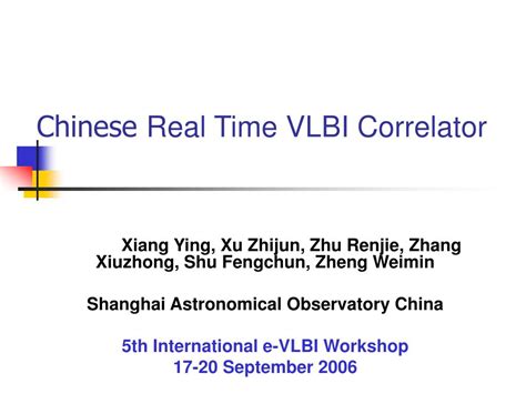ppt chinese real time vlbi correlator powerpoint presentation free