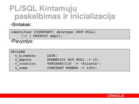 kintamųjų deklaravimas pl sql ppt download