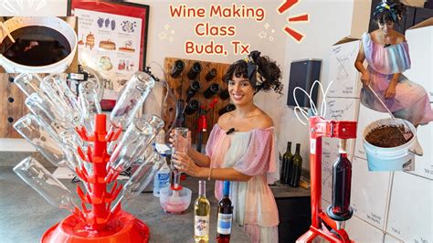 Wine Making Class In Buda Texas Youtube