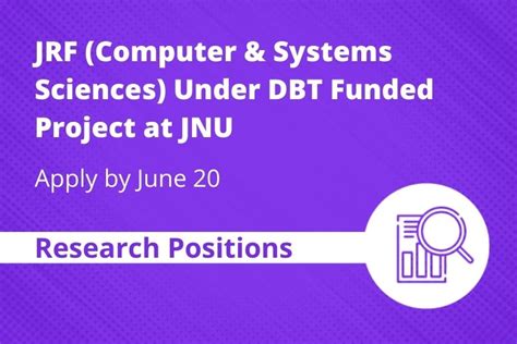 Jrf Computer And Systems Sciences Under Dbt Funded Project At Jnu New