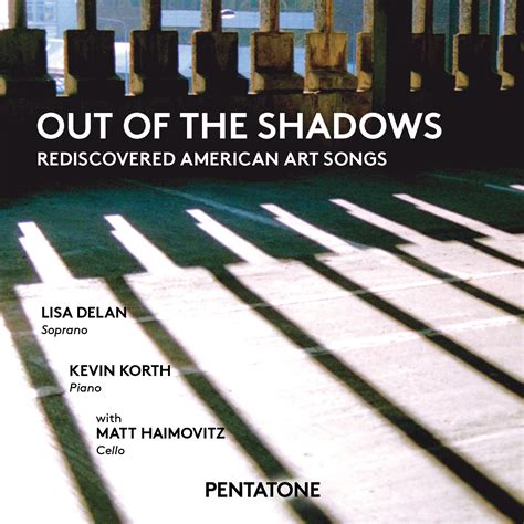 Eclassical Out Of The Shadows Rediscovered American Art Songs