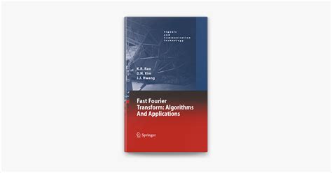 Fast Fourier Transform Algorithms And Applications By K R Rao Do Nyeon Kim Jae Jeong