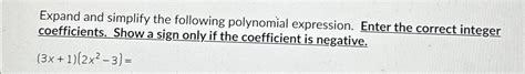 Solved Expand And Simplify The Following Polynomial