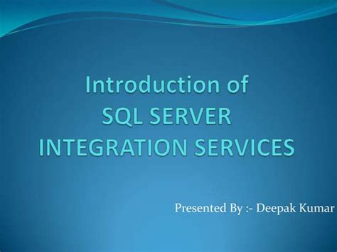 Introduction Of Ssis Pptx