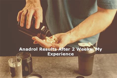 Anadrol Results After 2 Weeks My Experience Fussabouthealth