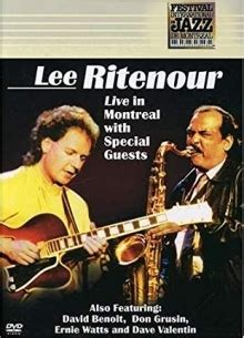 Lee Ritenour Live In Montreal фильм 1991 Актеры описание цитаты