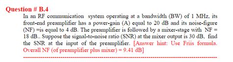 Solved Question B 4 In An Rf Communication System