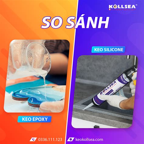 Sự Khác Nhau Giữa Keo Silicone Và Keo Epoxy Kollsea Silicone