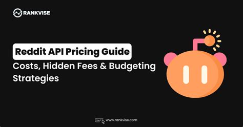 Reddit Api Cost 2025 Hidden Pricing Fees And Budgeting Strategies