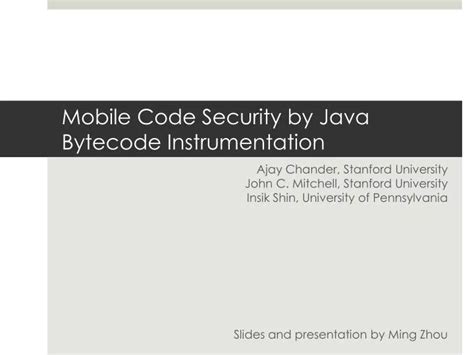 Ppt Mobile Code Security By Java Bytecode Instrumentation Powerpoint
