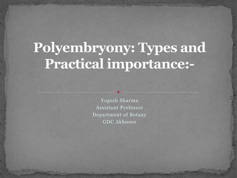 Polyembryony Its Types And Practical Importancepptx