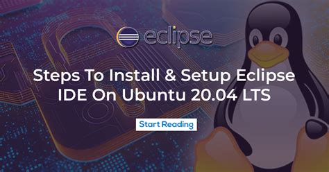 Steps To Install And Setup Eclipse Ide On Ubuntu 2004 Lts