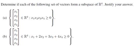 solved determine if each of the following set of vectors