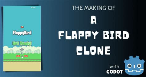Making A Flappy Bird Clone In Godot Anshul Sharma