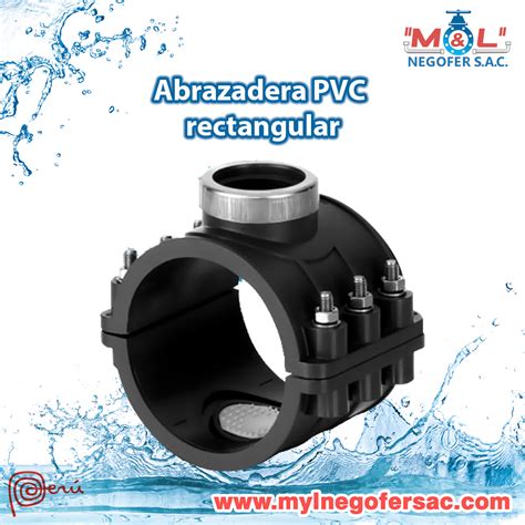 Abrazadera Hdpe Con Salida Myl Negofer Sac