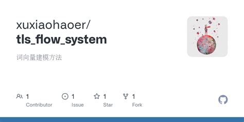 Github Xuxiaohaoer Tls Flow System 词向量建模方法