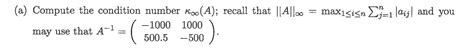 Solved Consider The Linear System Ax B Where Chegg