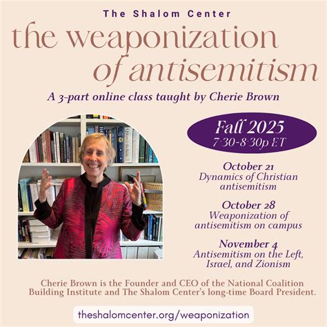 The Weaponization Of Antisemitism With Cherie Brown — The Shalom Center