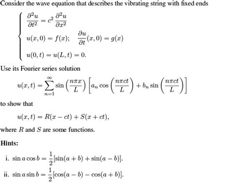 Solved Consider The Wave Equation That Describes The