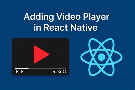 adding video player in react native