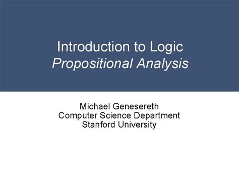 Introduction To Logic Propositional Analysis Michael Genesereth Computer