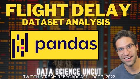 Flight Delay Dataset Creation Data Science Uncut Youtube
