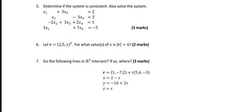 Solved 5 Determine If The System Is Consistent Also Solve