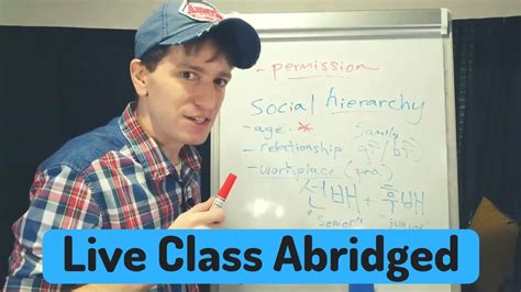 Korean Politeness Levels 반말 존댓말 높임말 Live Class Abridged Learn Korean With Go Billy Korean