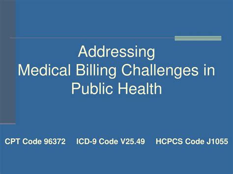 Ppt Addressing Medical Billing Challenges In Public Health Powerpoint