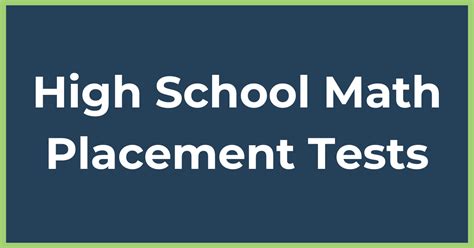 High School Math Placement Test Prep Nurturing Wisdom Tutoring