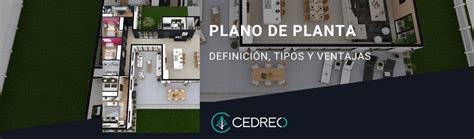 Plano De Planta Definición Tipos Y Ventajas Cedreo