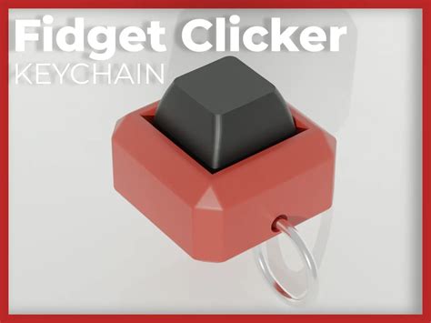 Fidget Clicker Keychain By Xik Download Free Stl Model