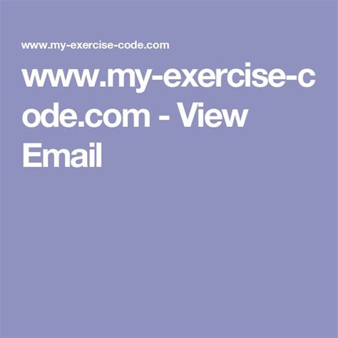 My Exercise Code View Email