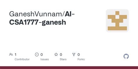 GitHub GaneshVunnam AI CSA Ganesh