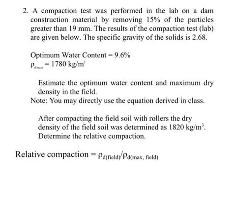 Solved 2 A Compaction Test Was Performed In The Lab On A