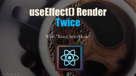 How Can Use Useeffect Render Twice With Reactstrictmode In The