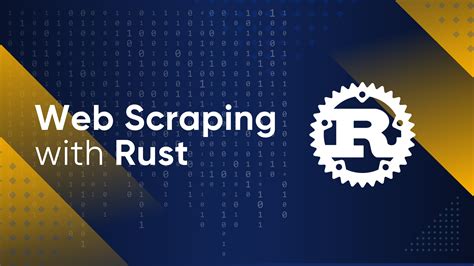 web scraping with rust a complete guide for beginners hasdata