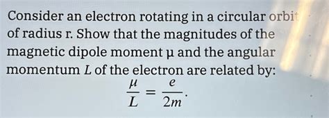 solved consider an electron rotating in a circular orbi of