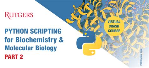 Register Now For Crash Course Python Scripting For Biochemistry