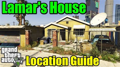 Gta 5 Lamars House On Map Location Guide Youtube