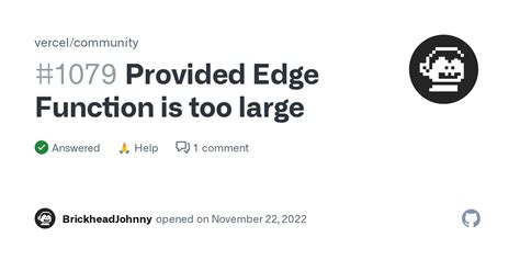 Provided Edge Function Is Too Large · Vercel Community · Discussion