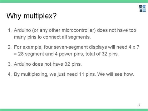 Multiplexing Sevensegment Displays Why Multiplex Arduino Or