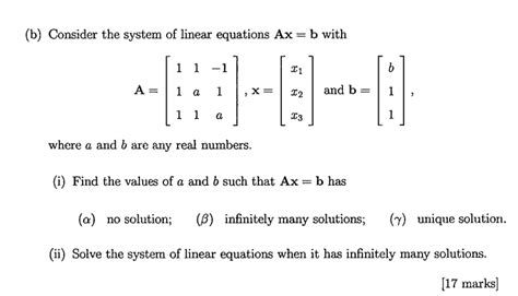 solved b consider the system of linear equations ax b