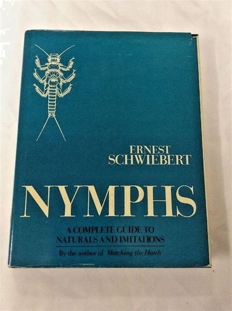 Nymphs By Ernest Schwiebert Signed First Edition 1860472818