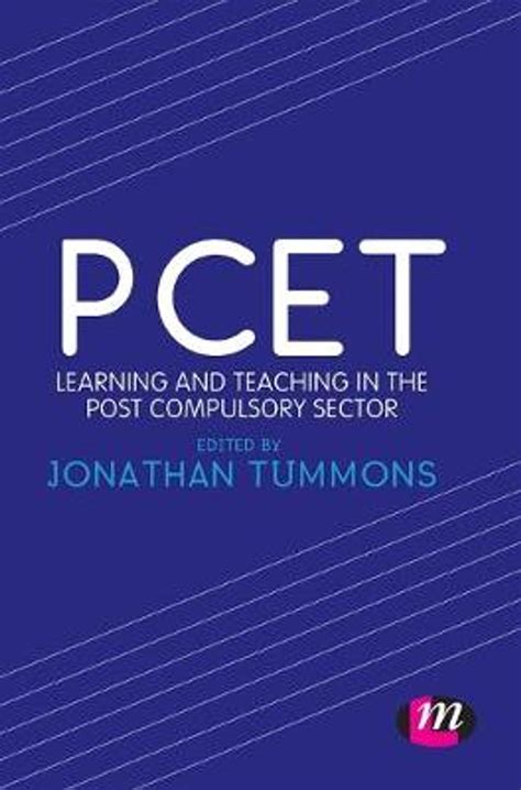 Pcet Learning And Teaching In The Post Compulsory Sector By Jonathan Tummons Booksplease