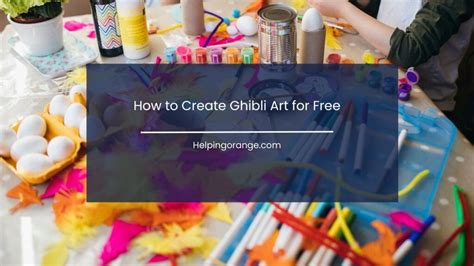 How To Create Ghibli Art For Free Helping Orange