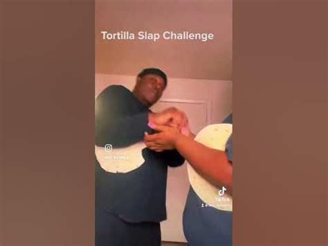 Tortilla Slap Challenge - YouTube